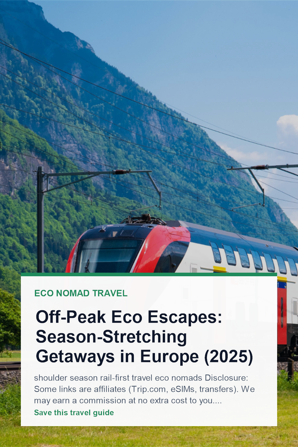 Off-Peak Eco Escapes Europe 2025: Travel Tips